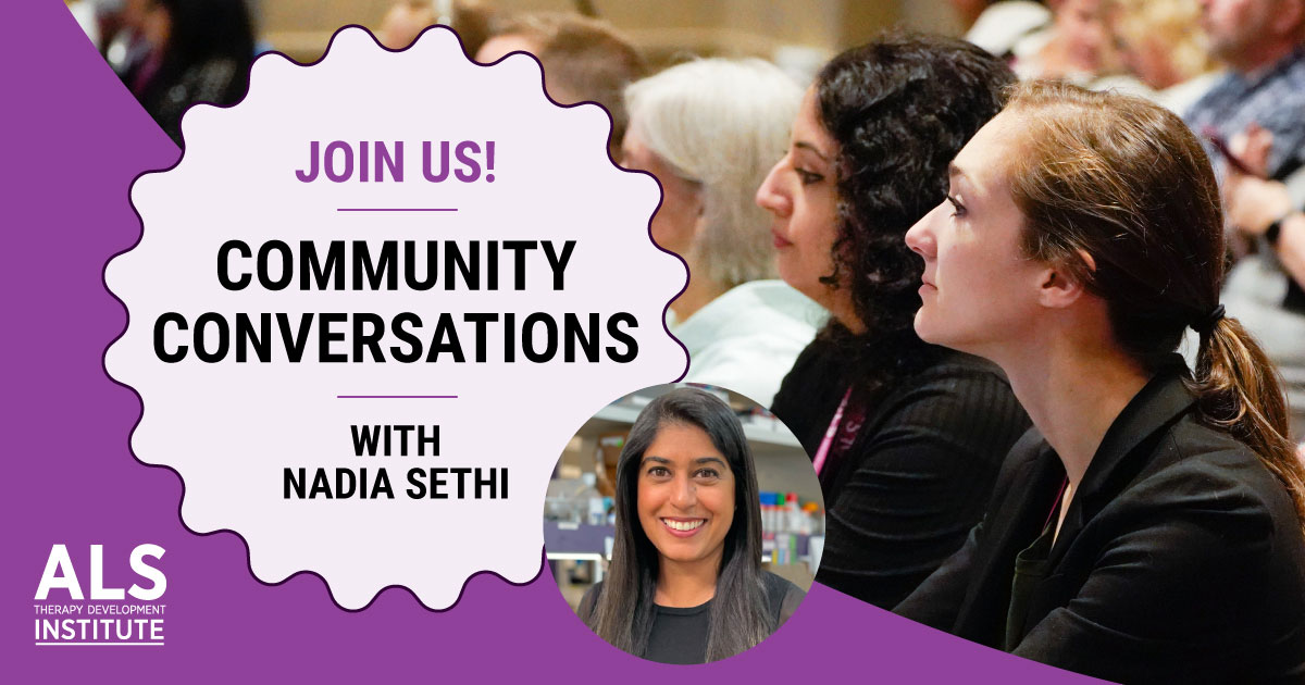 ALS TDI Conversations | ALS Therapy Development Institute